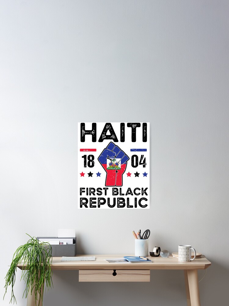 "Haiti First Black Republic History Revolution Since 1804" Poster for ...