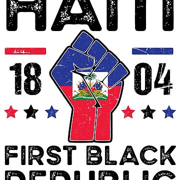 "Haiti First Black Republic History Revolution Since 1804" Poster for ...