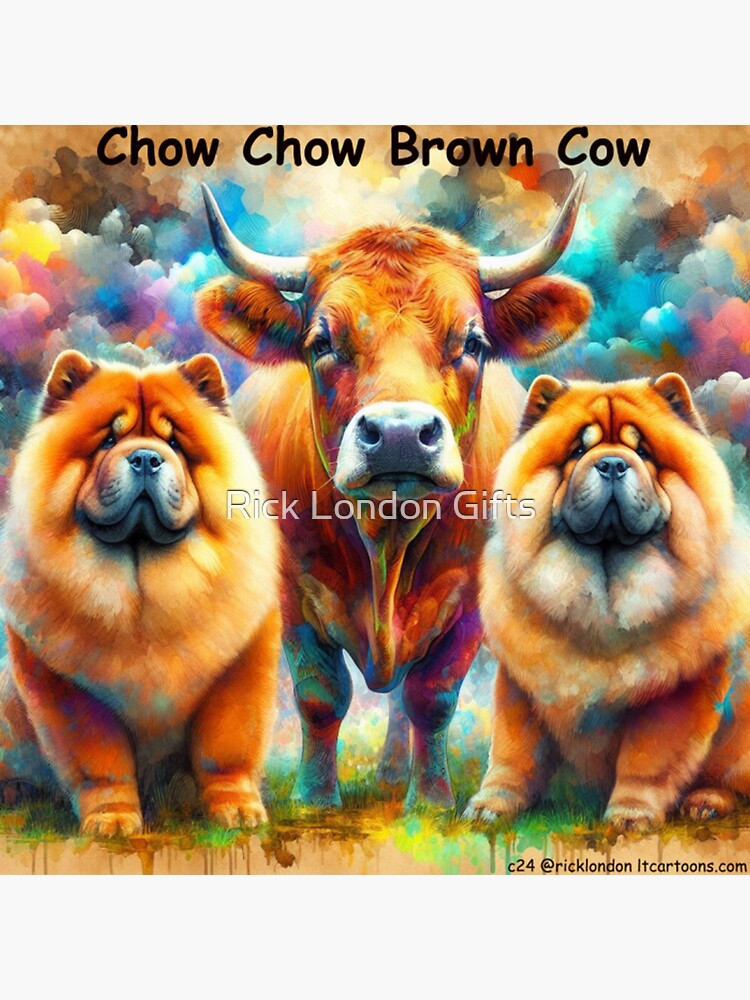 "Chow Chow Brown Cow" Sticker for Sale by ltcartoons | Redbubble