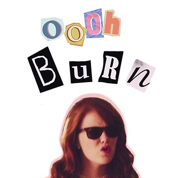 "Oooh Burn! Easy A " Sticker for Sale by Katie L | Redbubble