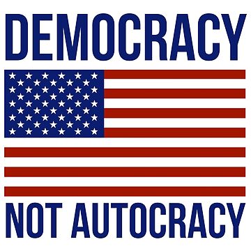 "Democracy not autocracy " Sticker for Sale by RACHELDF | Redbubble