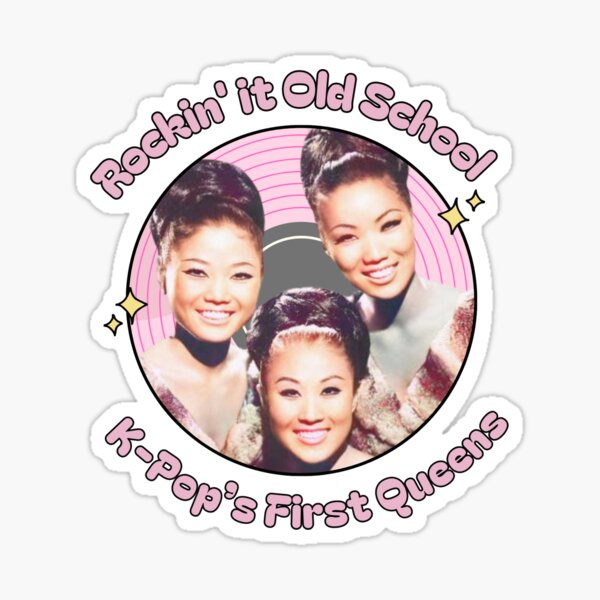 "Legendary Kim Sisters, the original K-Pop Idols" Sticker for Sale by ...