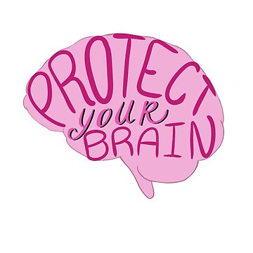 "Protect your brain" Sticker for Sale by Lilbluey | Redbubble