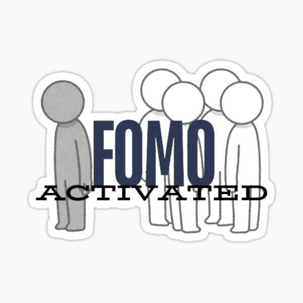 "FOMO activated" Sticker for Sale by AbyssOasis | Redbubble