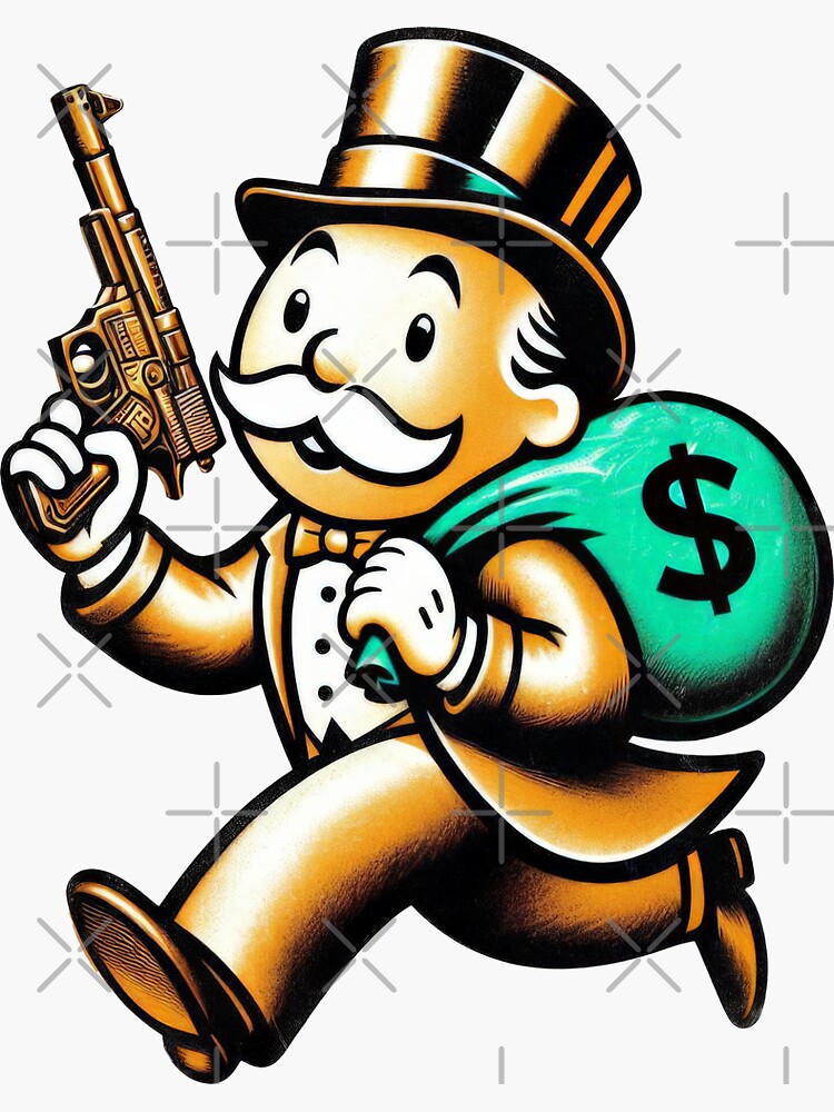 "Mr Monopoly as a bandit with gun and bag of Dollars" Sticker by ...