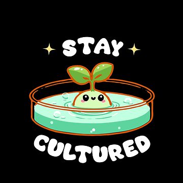 "Stay Cultured" Sticker for Sale by punprintsgalaxy | Redbubble