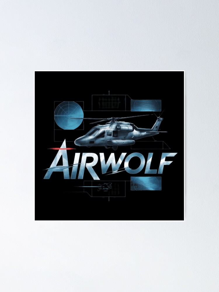 "Airwolf: 80s Helicopter Legend" Poster for Sale by familycrazy | Redbubble