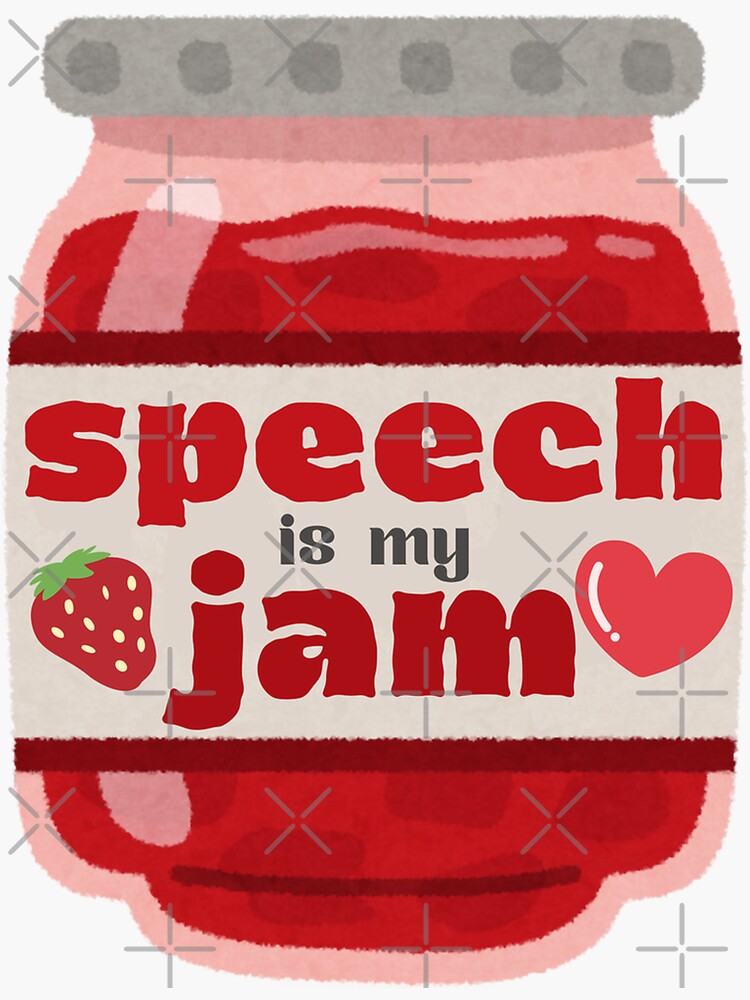 "Speech is my Jam" Sticker for Sale by bellaabreu | Redbubble