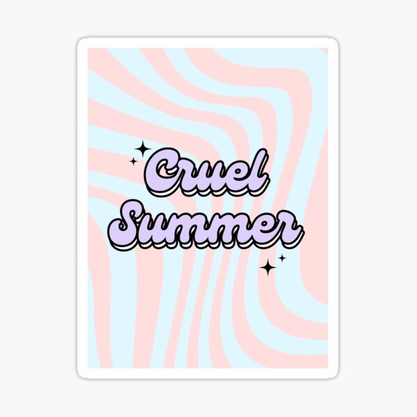 "Taylor Swift - Cruel Summer" Sticker for Sale by Abby Juliet | Redbubble