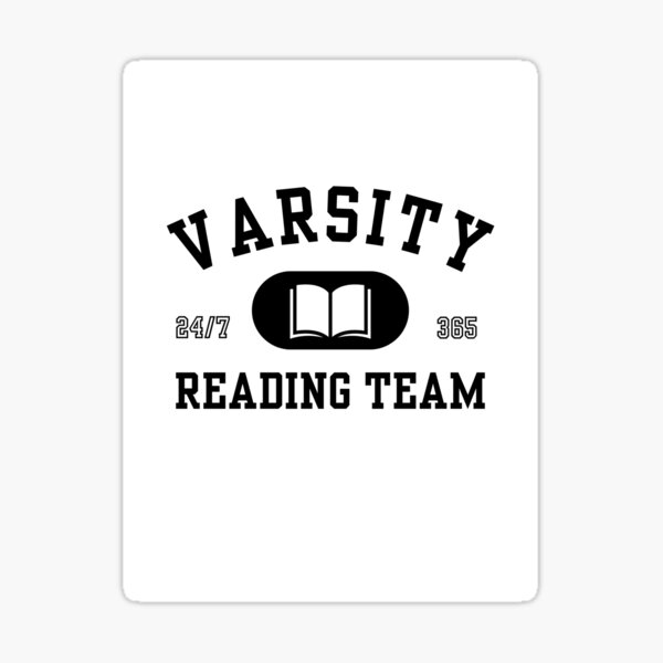 "Varsity Reading Team" Sticker for Sale by RainyDayReader | Redbubble