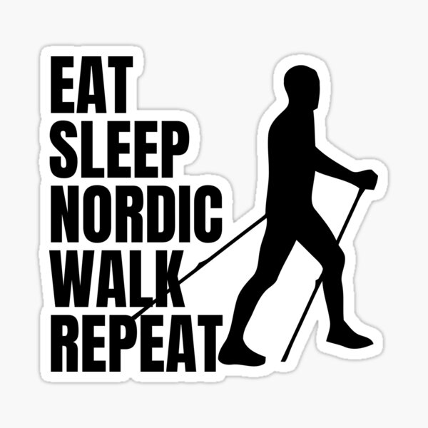 "Eat Sleep Nordic Walk Repeat" Sticker for Sale by sydney-syder | Redbubble