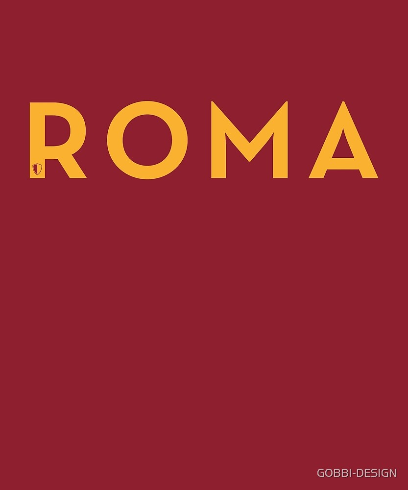 "ROMA" by GOBBI-DESIGN | Redbubble