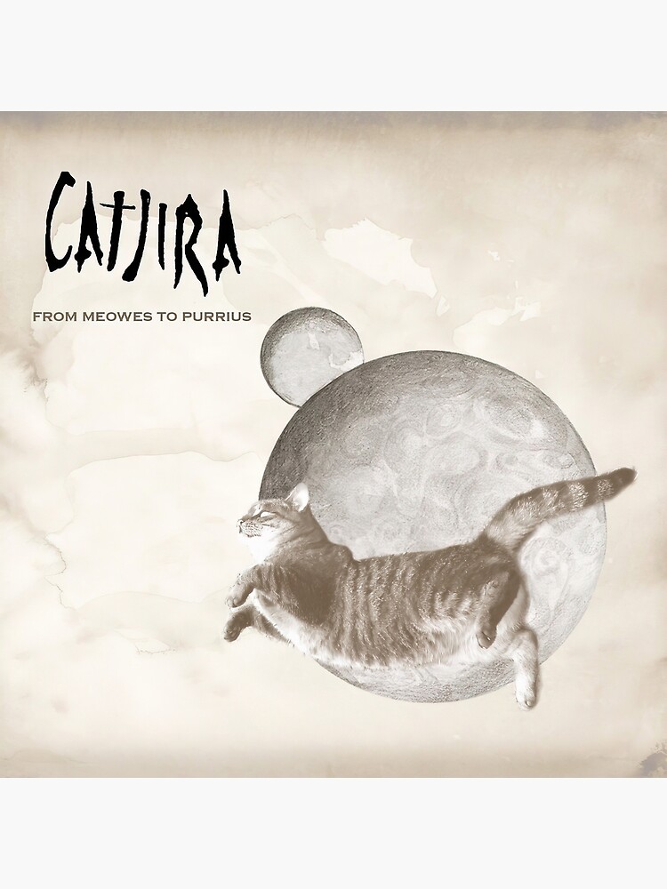 "Gojira Catjira From Mars To Sirius Funny Cat " Poster for Sale by ...