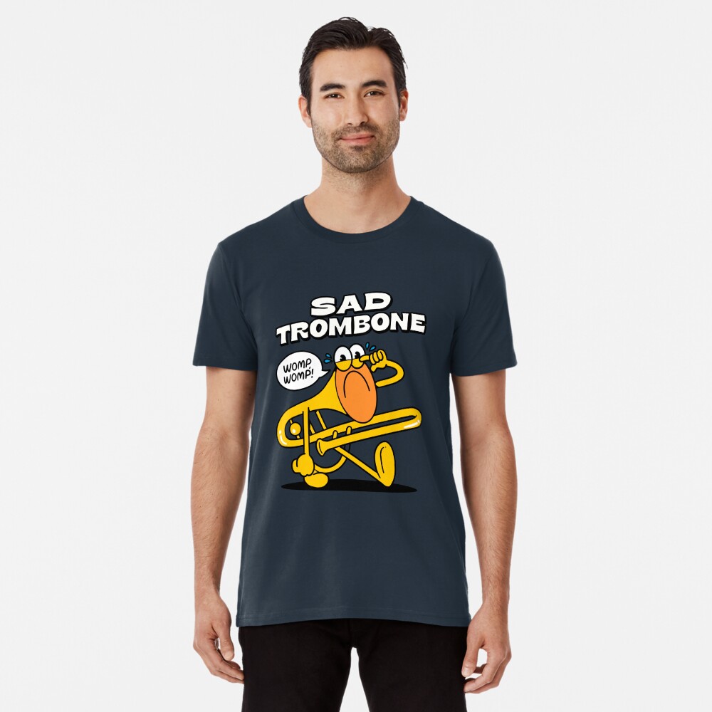 "WOMP WOMP - The sound of a sad trombone" Sticker for Sale by ...