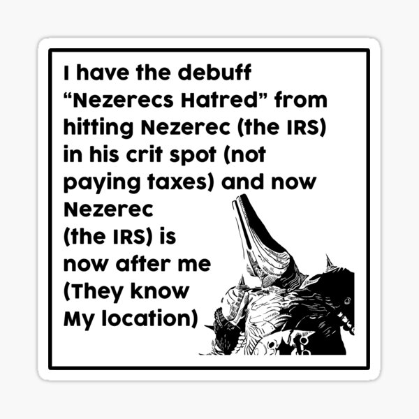 "Nezarec (the IRS)" Sticker for Sale by Easykiel-art | Redbubble