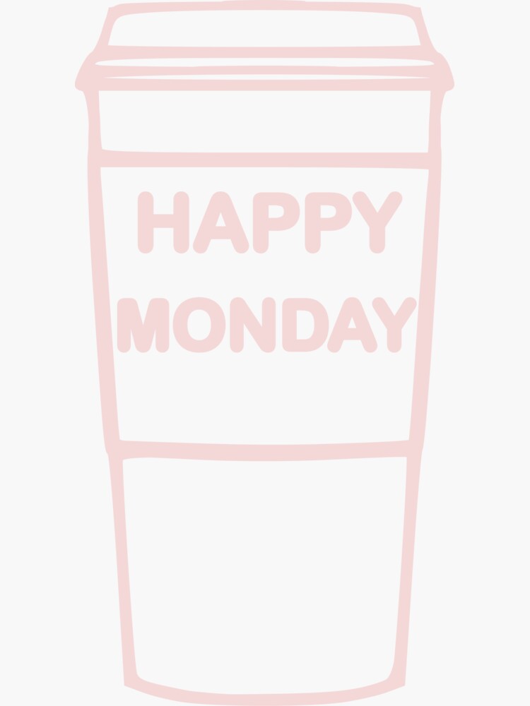 "Monday Shirt Design - Happy Monday - I love Mondays" Sticker by JuditR ...