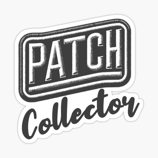 "Patch Collector - Patches - Everyday Carry" Sticker for Sale by ...