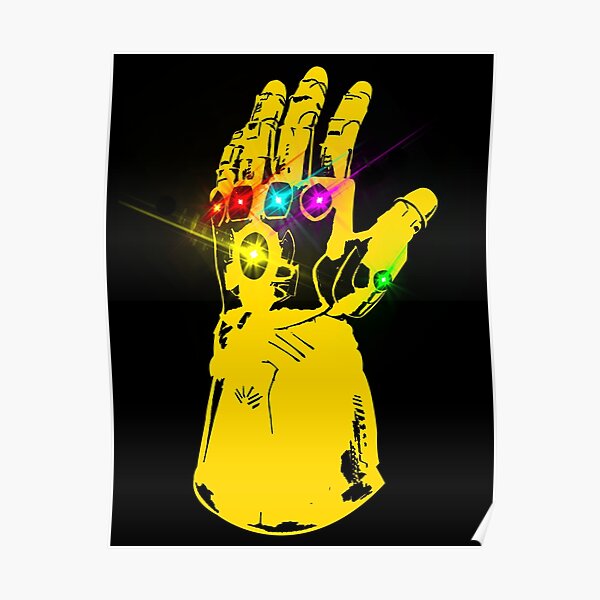 "The Infinity gauntlet" Poster by ijslapje | Redbubble