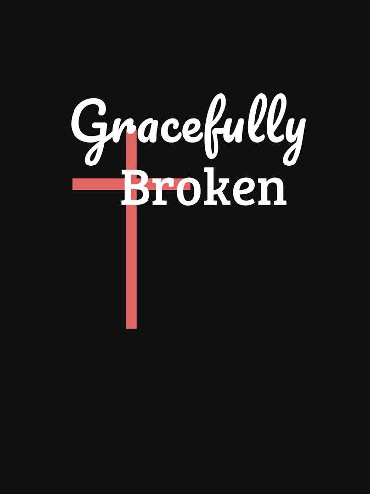 "Gracefully Broken Version 1" T-shirt for Sale by wmellors71 ...