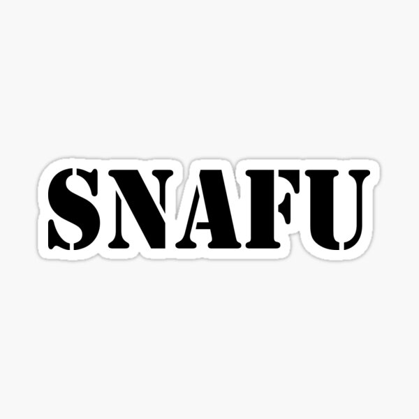 "SNAFU - Stencil Stylized Quote" Sticker for Sale by Jovie-Patch ...