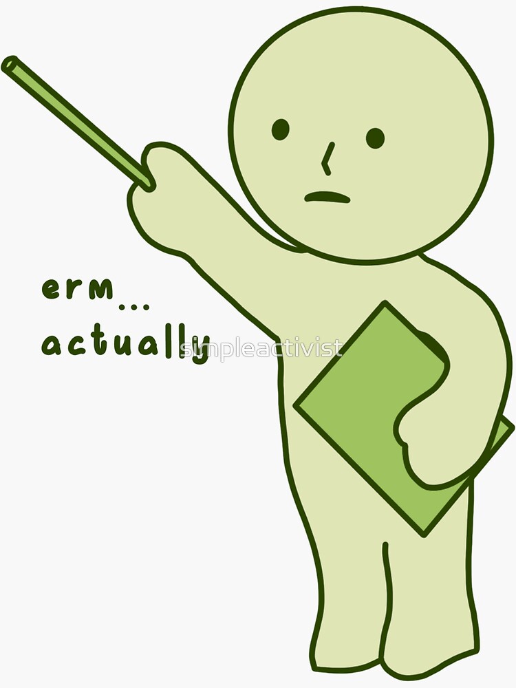 "erm... actually meme smiski sticker" Sticker for Sale by ...