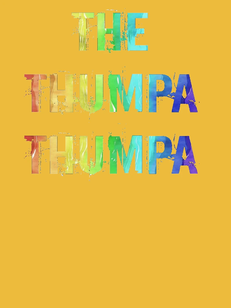 Thumpa Thumpa Quotes