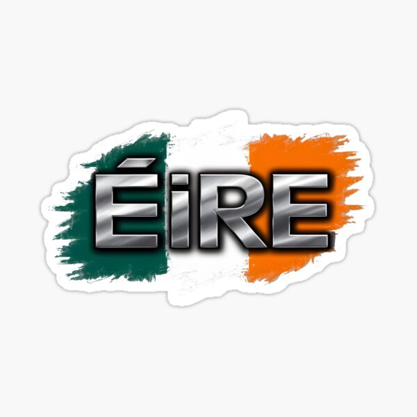 "ÉIRE - Irish for Ireland on Irish Tricolour Flag" Sticker for Sale by ...