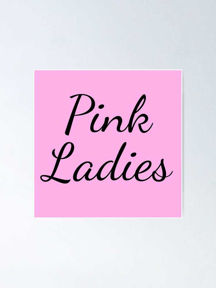 "Pink Ladies" Poster for Sale by everything-shop | Redbubble