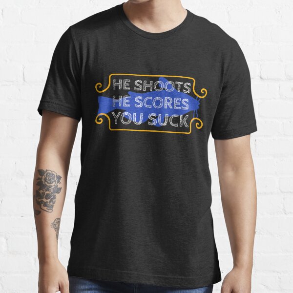 "Nashville Predators Chants He Shoots He Scores You Suck" T-shirt for ...