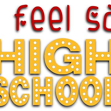 "So High School Taylor Swift Sticker" Sticker for Sale by ...