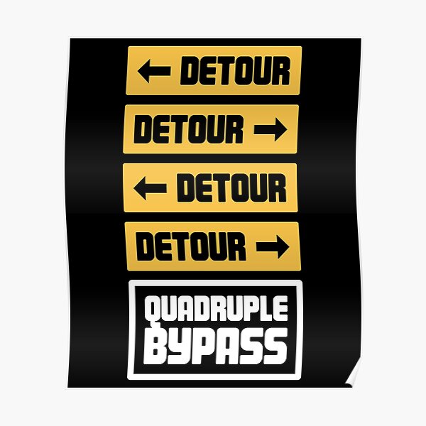 "Open Heart Surgery / Quadruple Bypass Surgery" Poster for Sale by ...