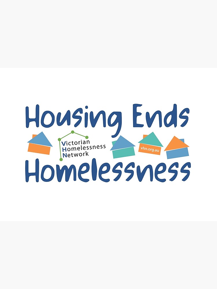"Housing Ends Homelessness" Poster for Sale by HEHmerch | Redbubble