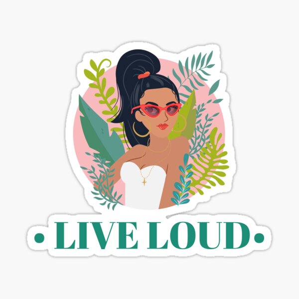 "Live Loud" Sticker for Sale by StaxDesign | Redbubble