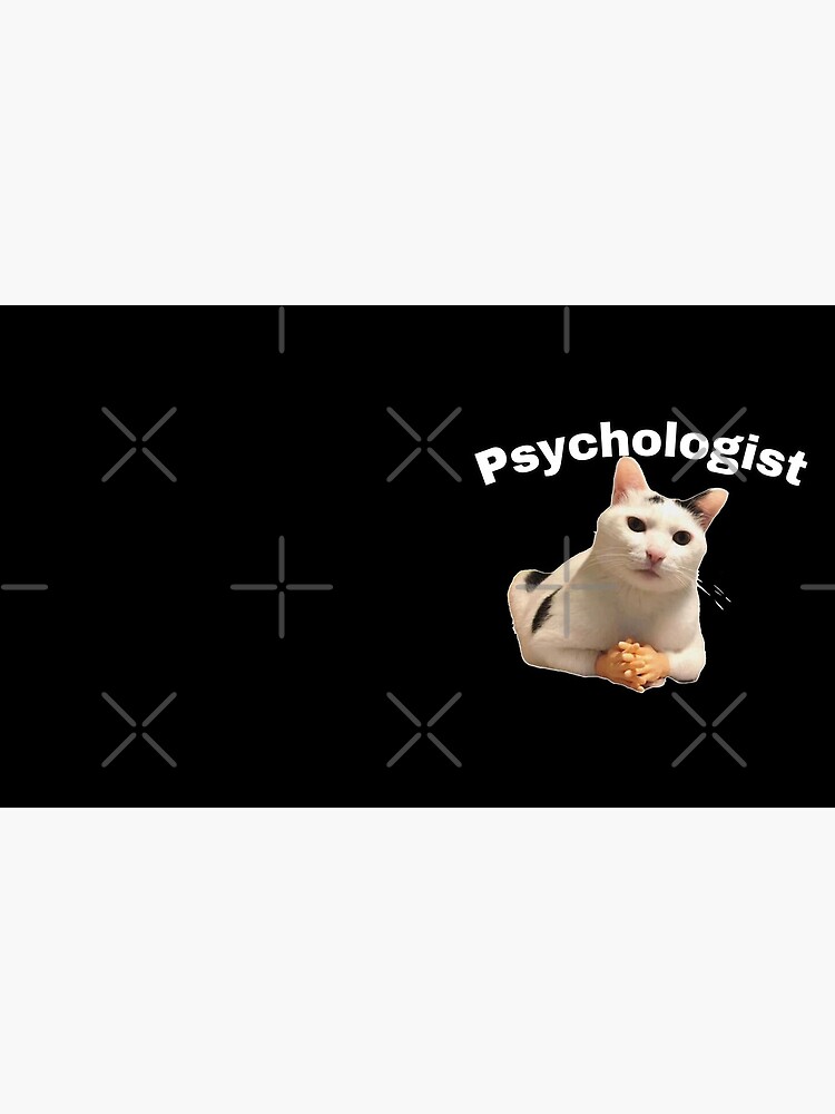 "Psychologist - Cute Funny Cat Meme Humor" Coffee Mug for Sale by ...