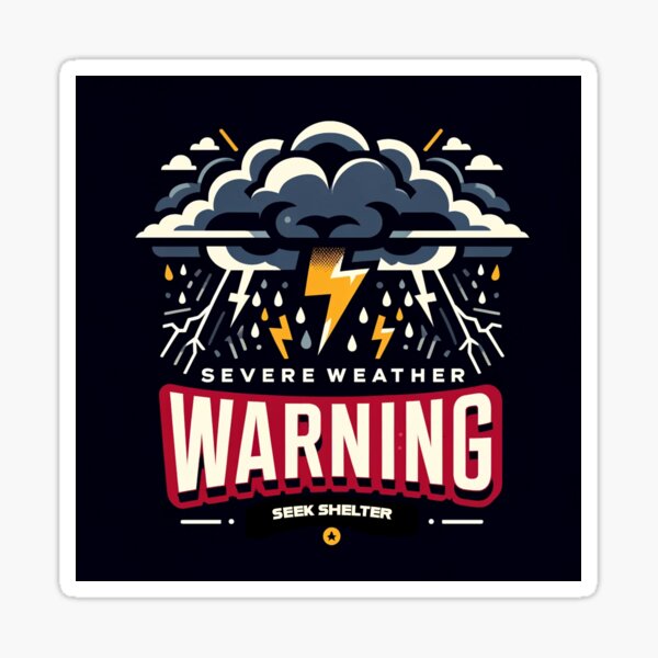 "Severe Weather Warning" Sticker for Sale by Revozzy | Redbubble