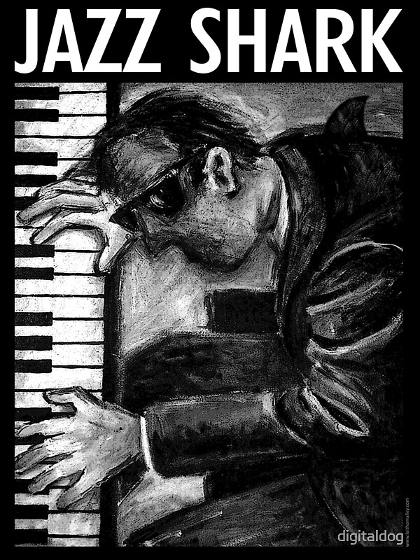 "Jazz Shark" by digitaldog | Redbubble