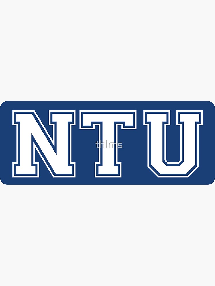 "Nanyang Technological University (NTU)" Sticker for Sale by thlms ...
