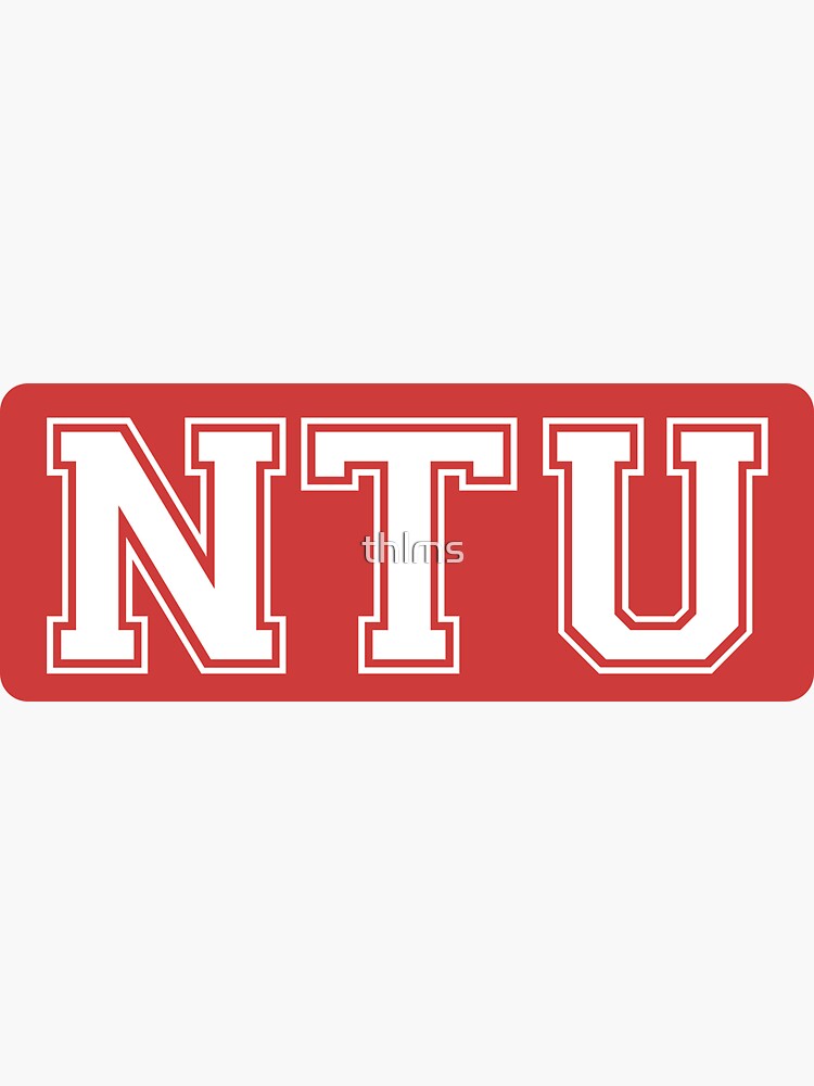 "Nanyang Technological University (NTU)" Sticker for Sale by thlms ...