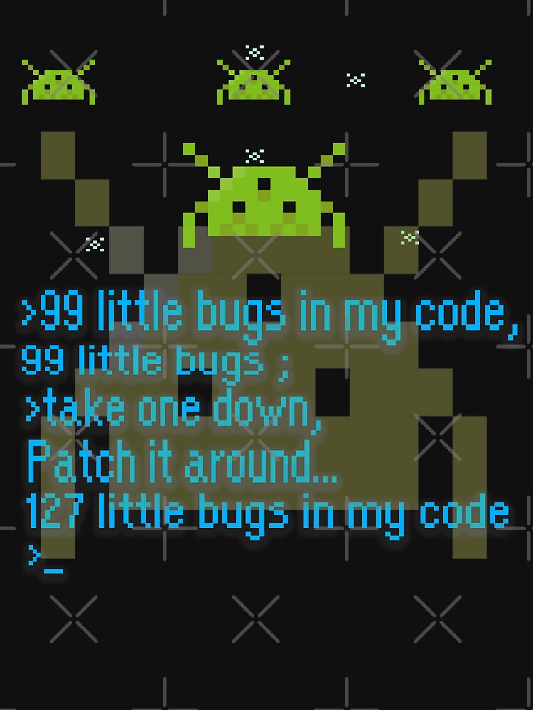 99 Bugs In My Code Funny Programmers T Shirt Pullover Sweatshirt By Printpress Redbubble
