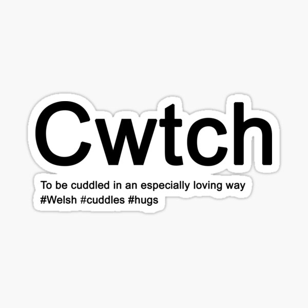 "Cwtch - welsh words" Sticker for Sale by Emmacharlton | Redbubble
