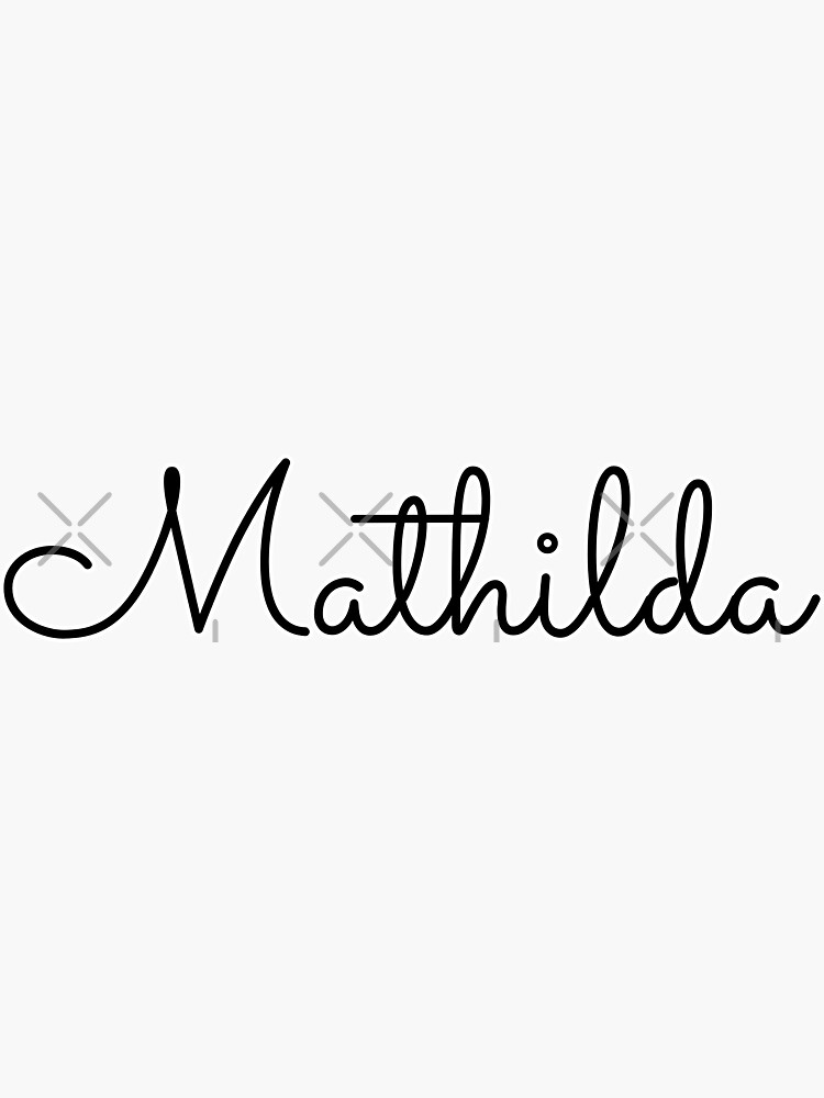 "Writing Mathilda Name Label" Sticker for Sale by NormadWorld | Redbubble