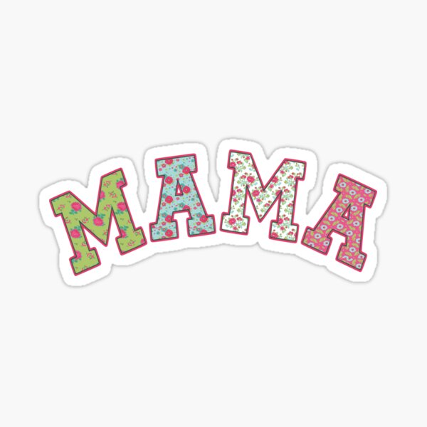 "Mama - Block Letters" Sticker for Sale by ZannyB | Redbubble