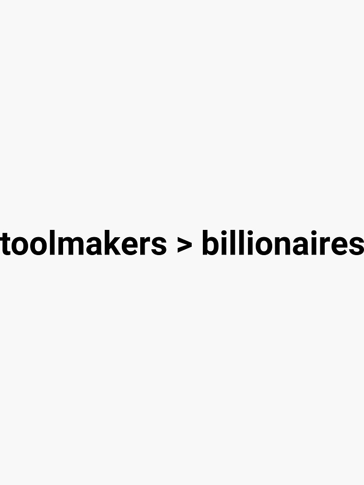 "Toolmakers Billionaires Keir Starmer Rishi Sunak" Sticker for Sale by ...