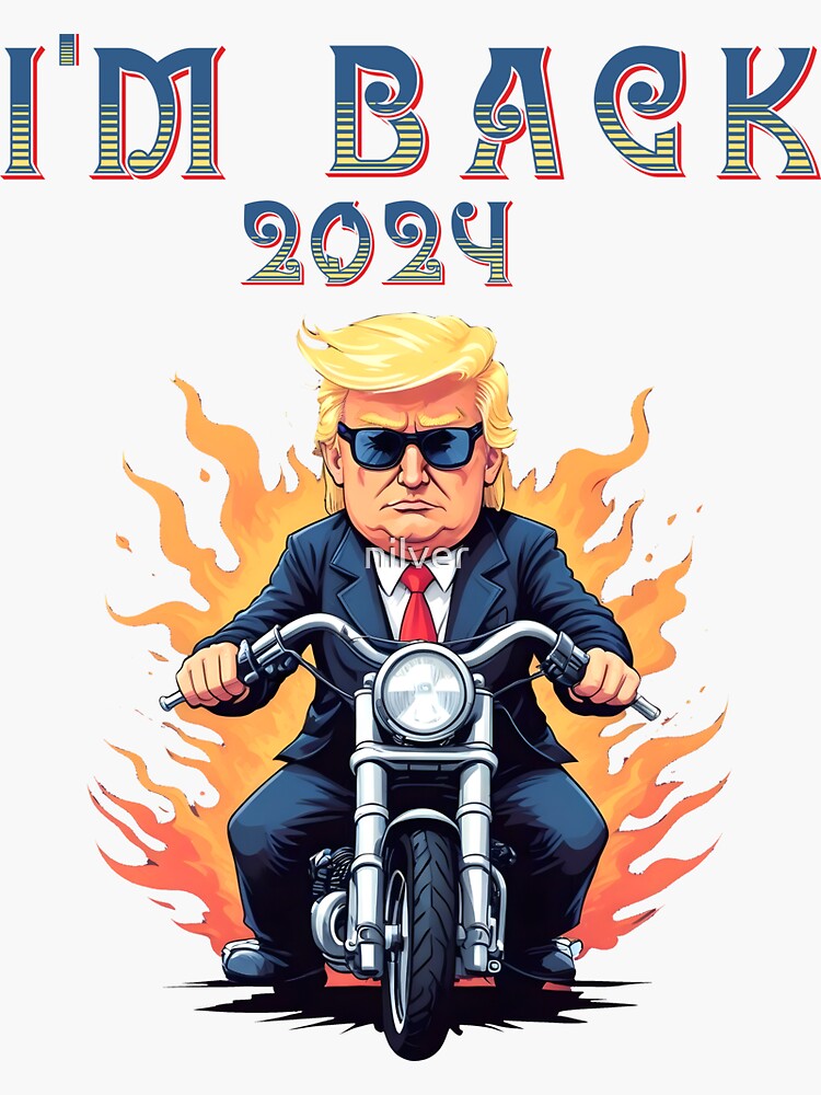 "DONALD TRUMP I AM BACK 2024 BIKER" Sticker for Sale by nilver | Redbubble