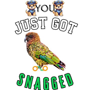"You Just got Snagged" Sticker for Sale by PrintPopShop | Redbubble