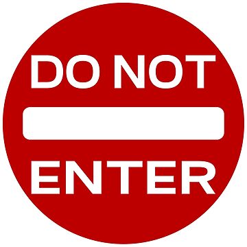 "Do not enter" Sticker for Sale by BandiRock | Redbubble