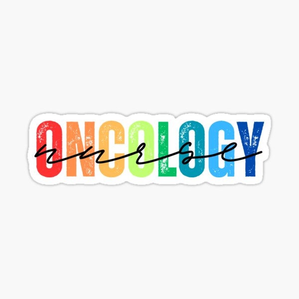 "Oncology Nurse" Sticker for Sale by Lwegman | Redbubble