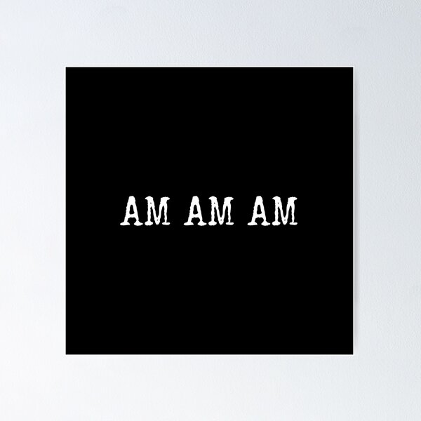 "AM AM AM MELLSTROY MEME" Poster for Sale by Mr SS | Redbubble