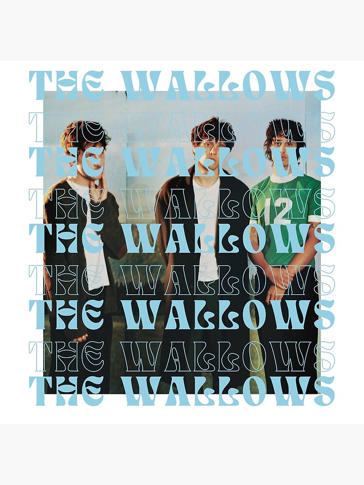 "The Wallows " Poster for Sale by designsbyrb | Redbubble