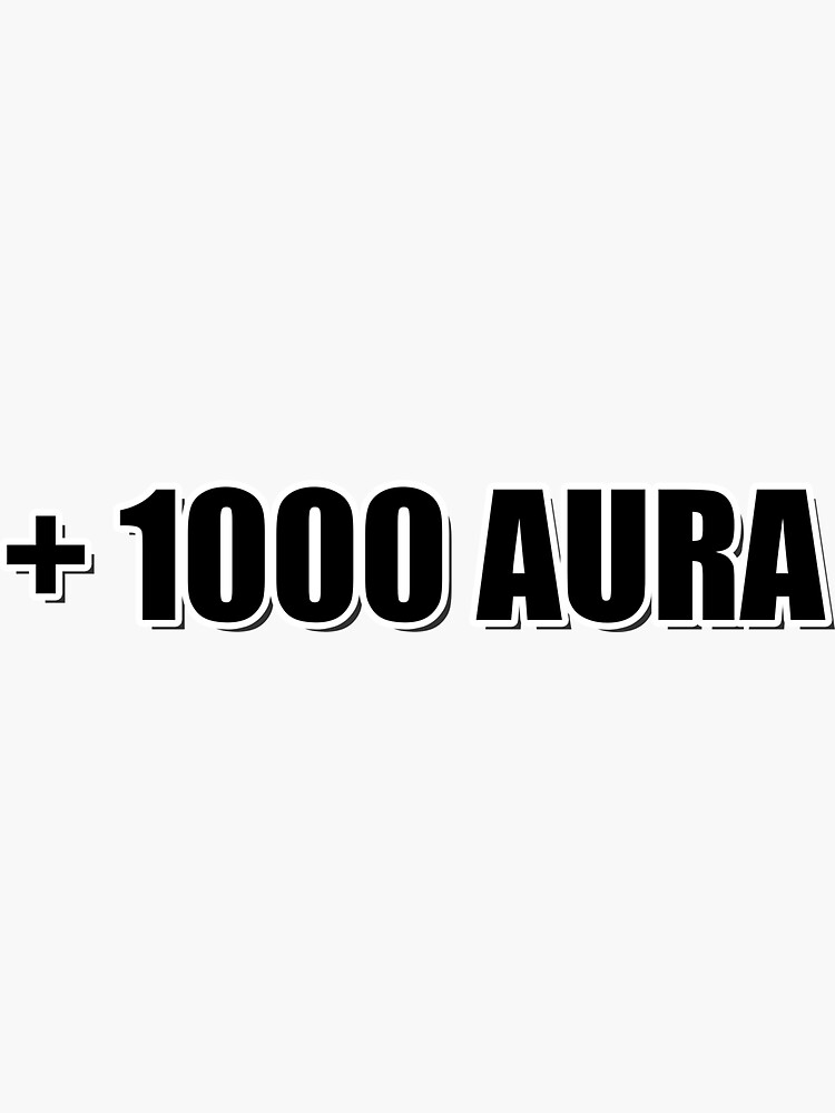 "Plus + 1000 Aura | TikTok Meme | " Sticker for Sale by Artlix Shop | Redbubble